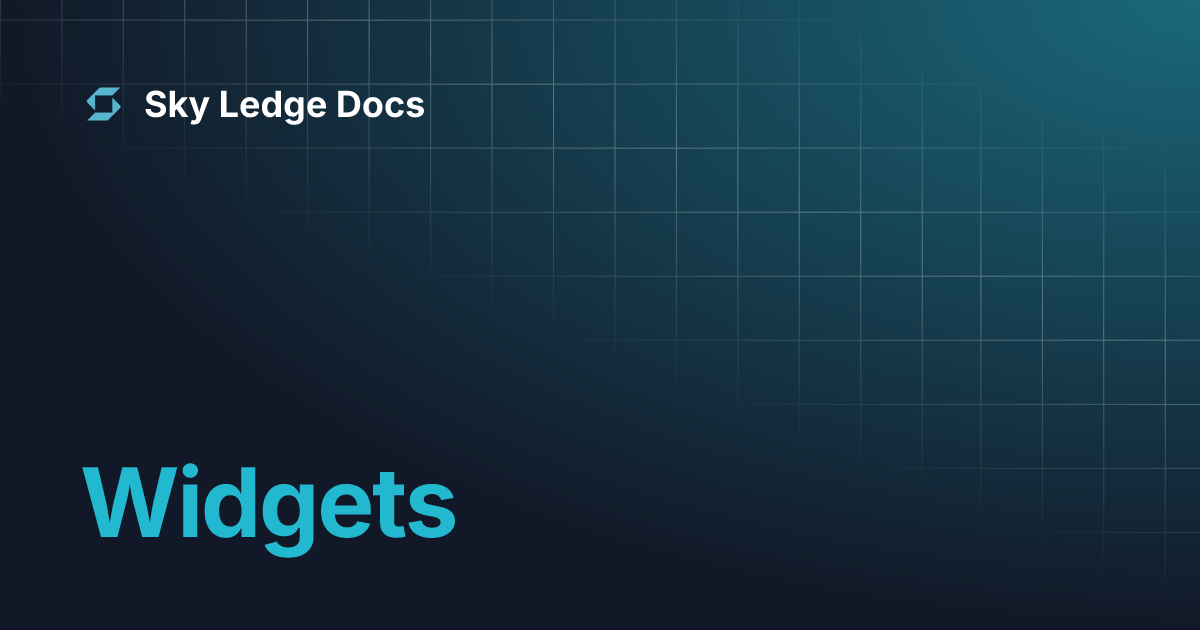 Widgets | Sky Ledge Docs