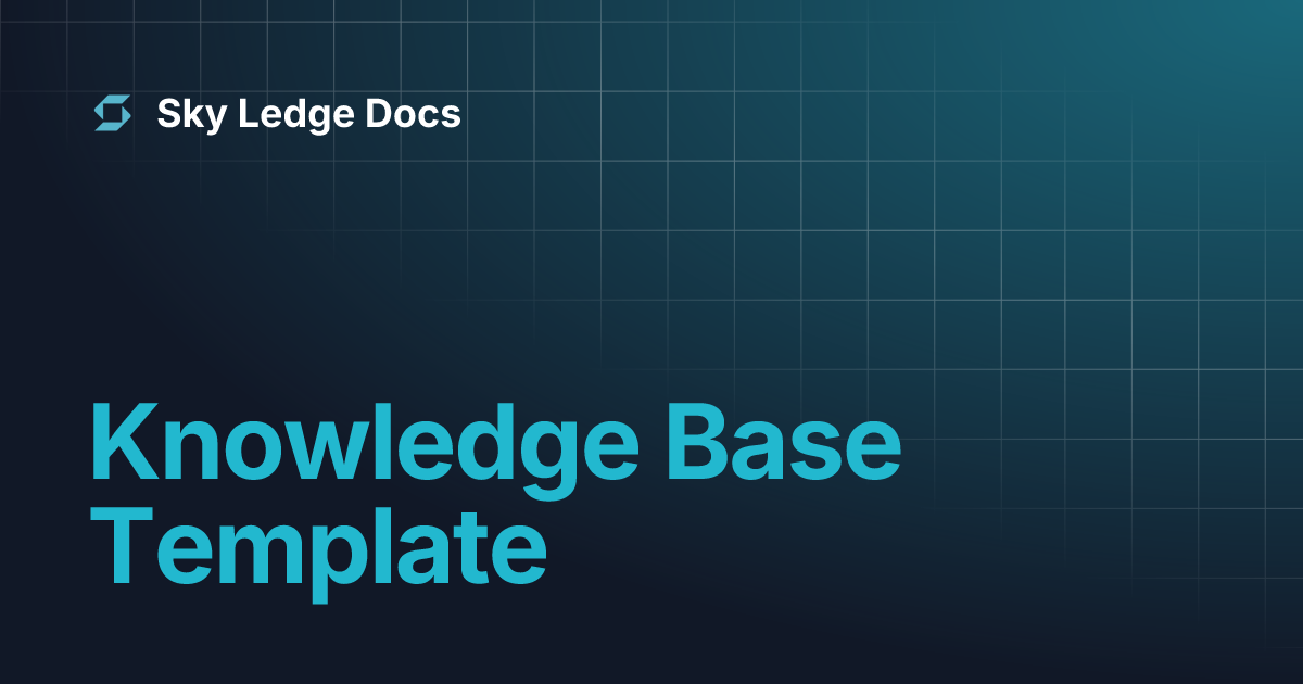 Knowledge Base Template | Sky Ledge Docs